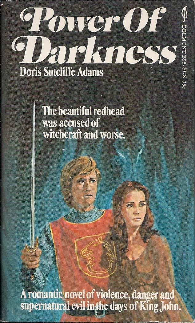 Power of Darkness : A Romantic Novel of Violence and Danger in the Days ...