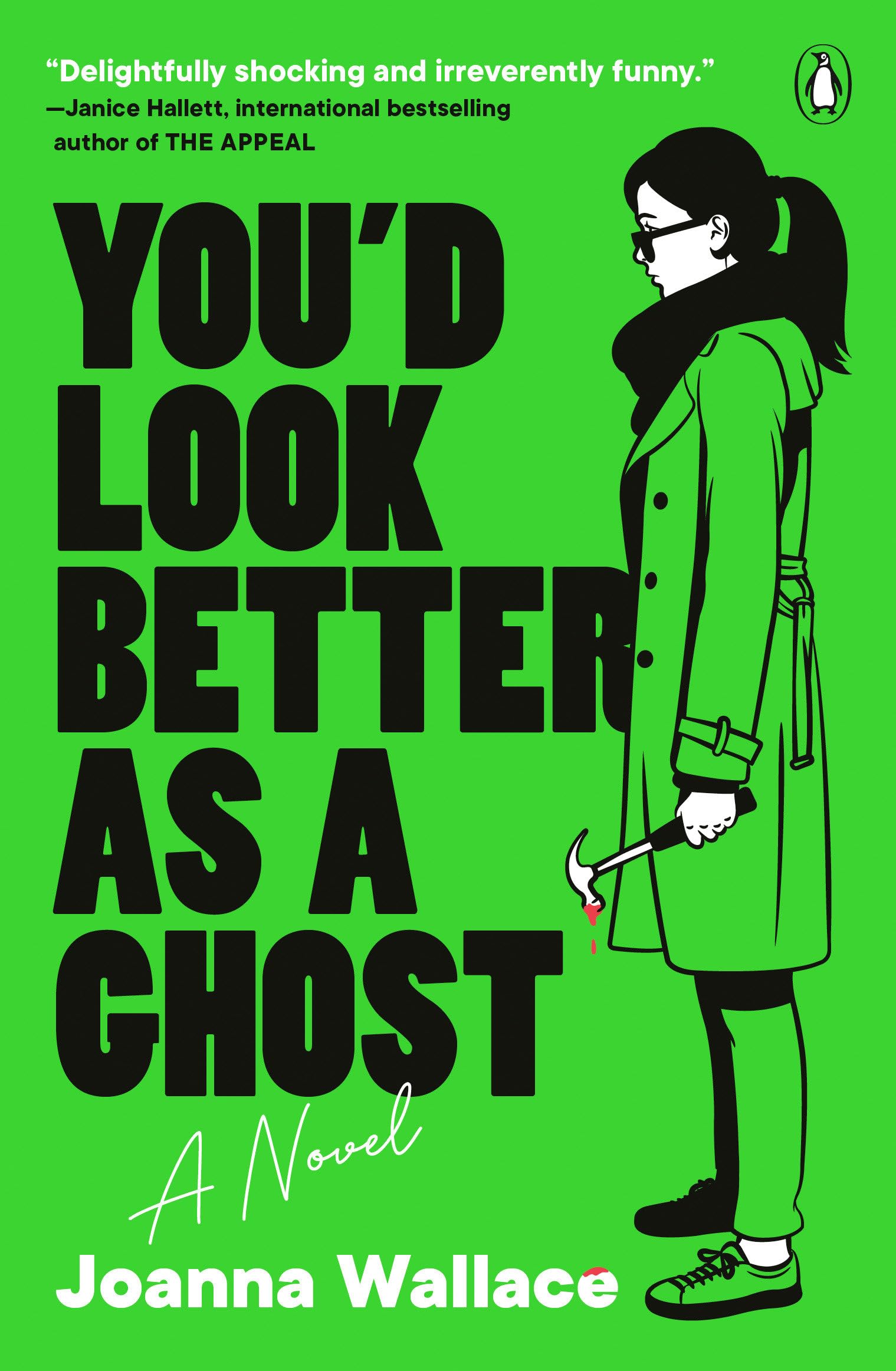 Amazon.com: You'd Look Better as a Ghost: A Novel: 9780143136170 ...