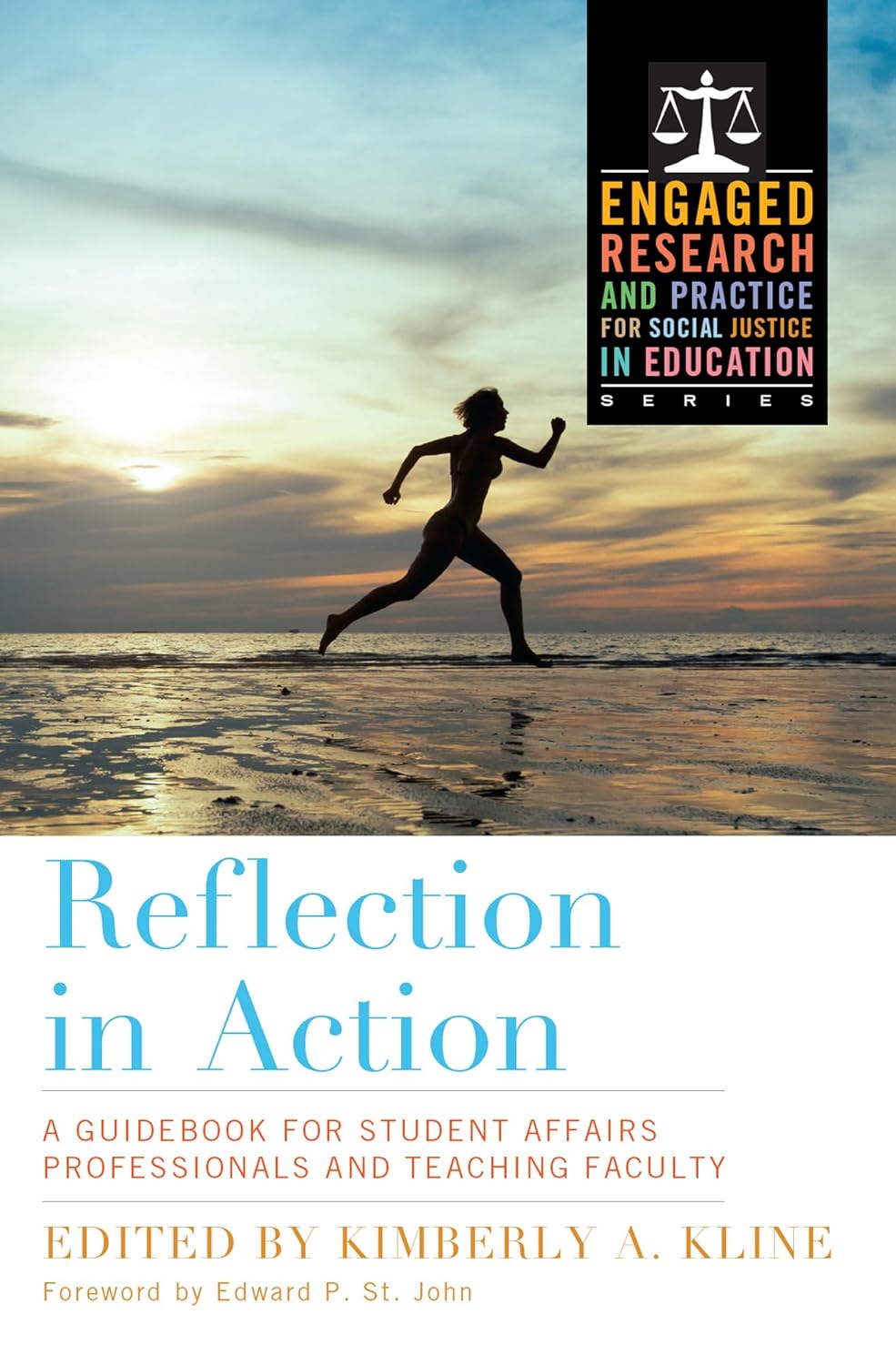 Reflection in Action: A Guidebook for Student Affairs Professionals and ...