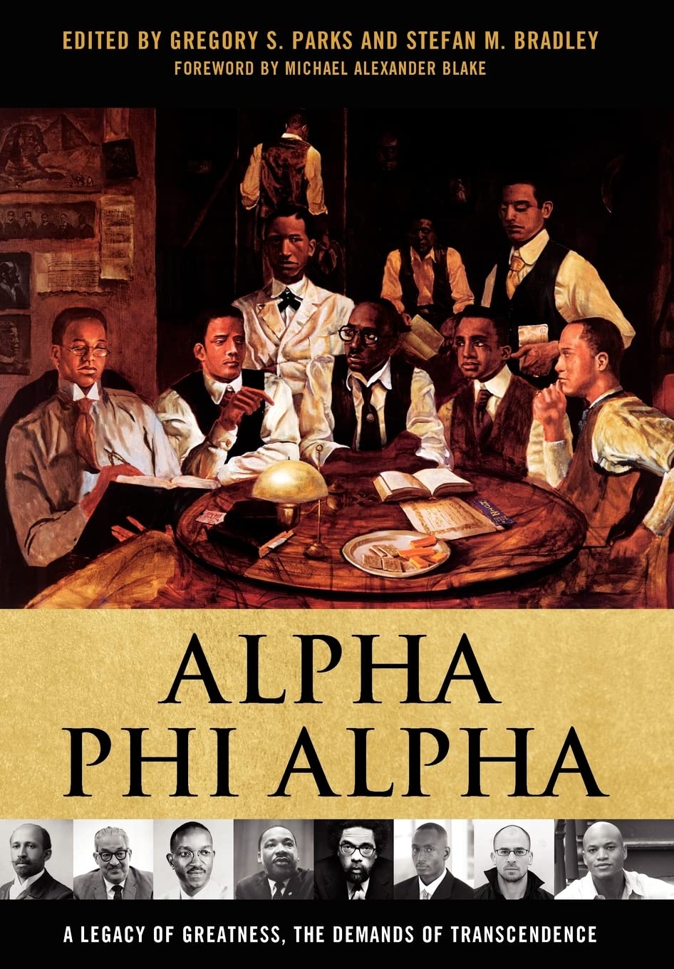 Alpha Phi Alpha: A Legacy of Greatness, the Demands of Transcendence ...