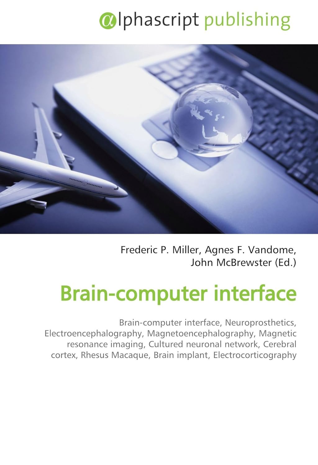 Brain-computer interface: Brain-computer interface, Neuroprosthetics ...