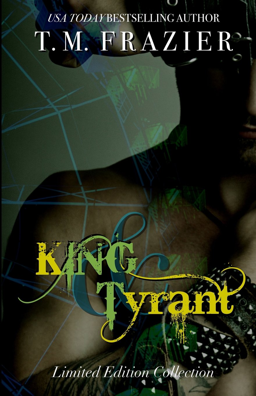 King Series Collection: King & Tyrant: Frazier, T.M.: 9781519411365 ...
