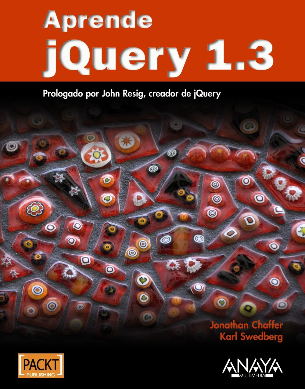 Aprende jQuery 1.3 (Títulos Especiales) : Chaffer, Jonathan, Swedberg, Karl: Amazon.es: Libros