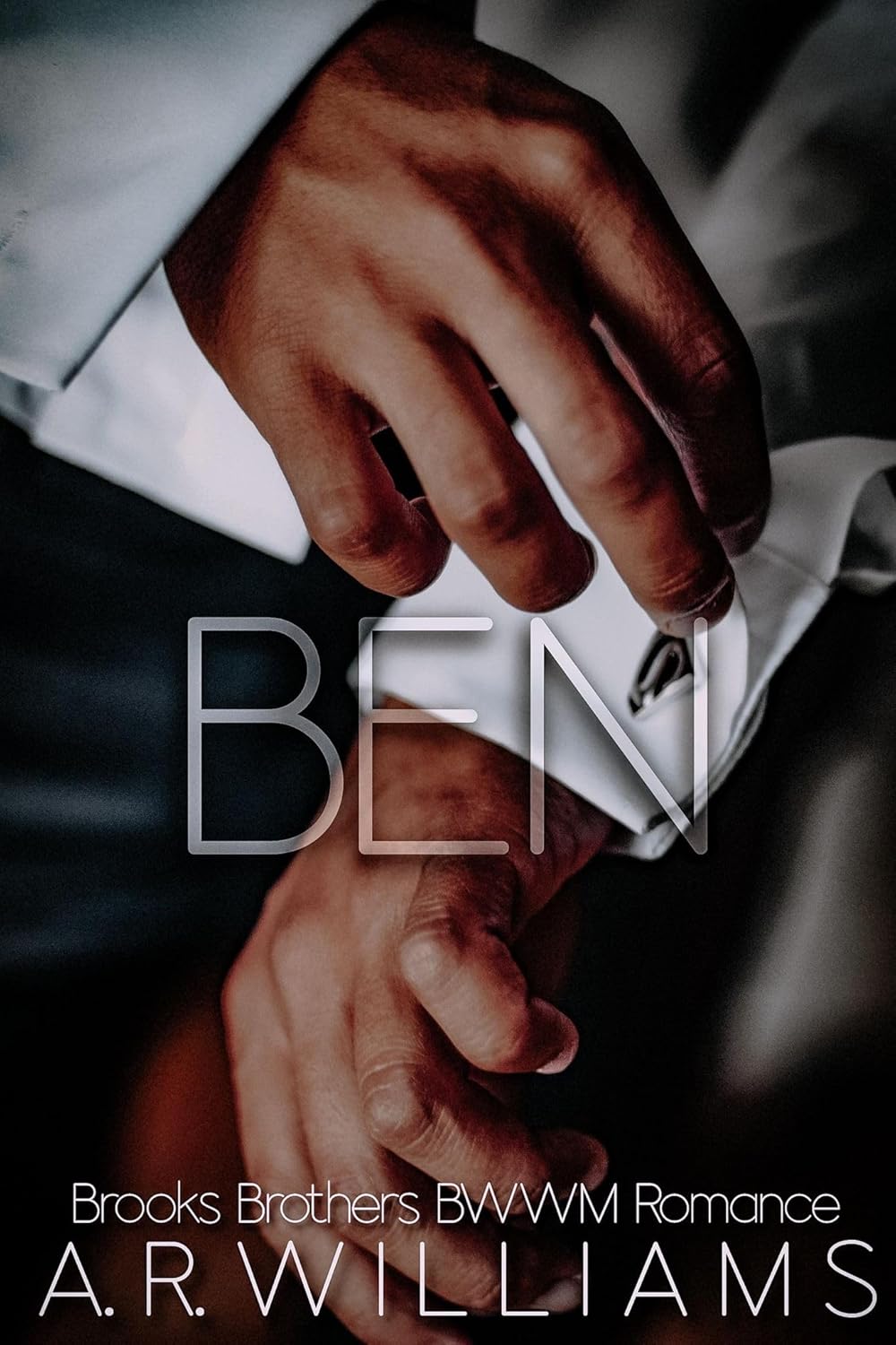Ben: Dark BWWM Billionaire Romance (Brooks Brothers: BWWM Romance ...