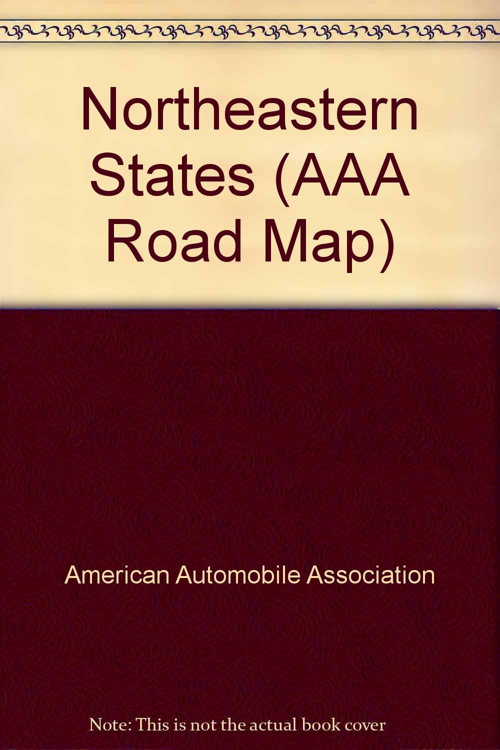 Northeastern States (AAA Road Map): American Automobile Association ...