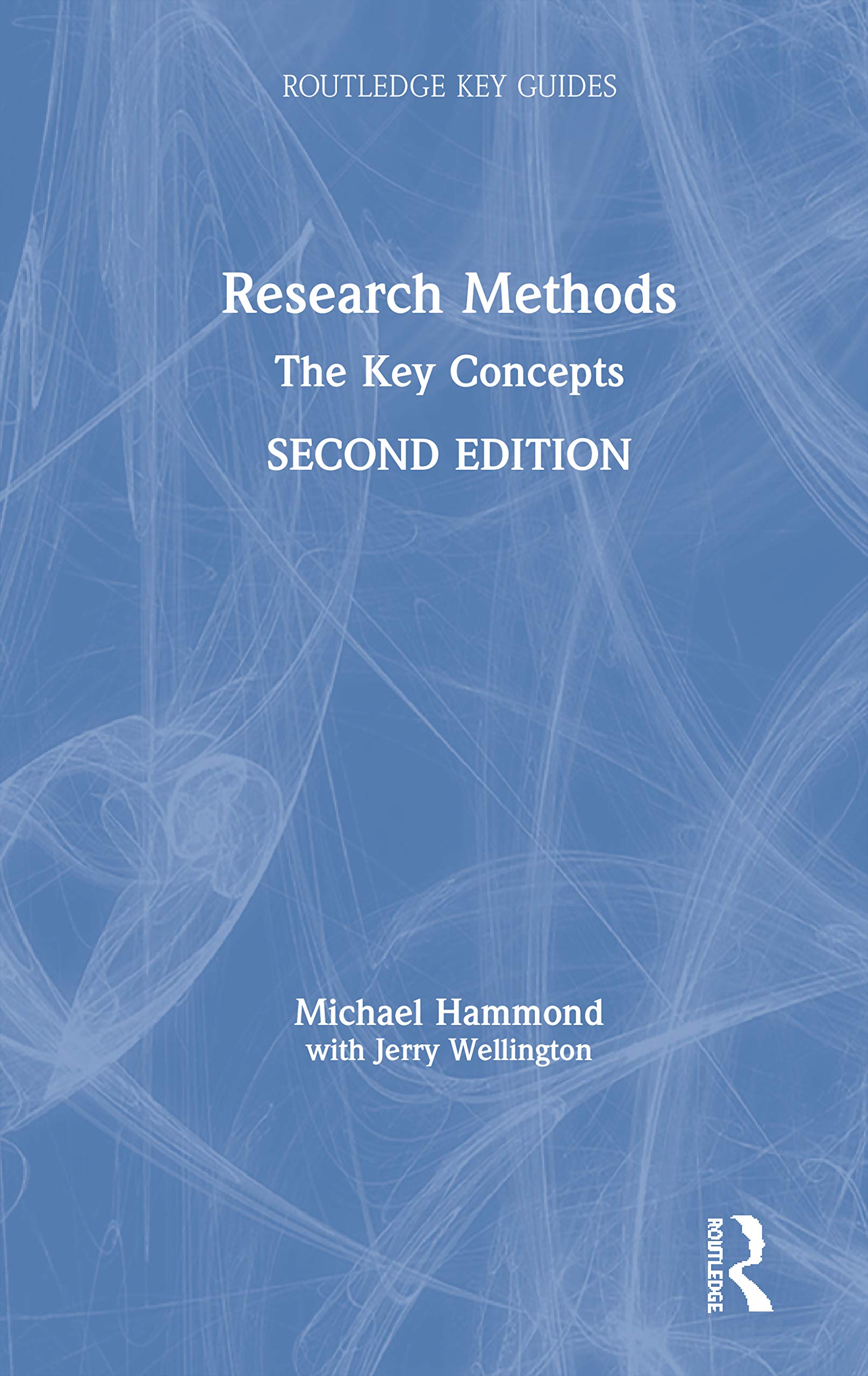 Research Methods: The Key Concepts (Routledge Key Guides): Amazon.co.uk: Hammond, Michael ...