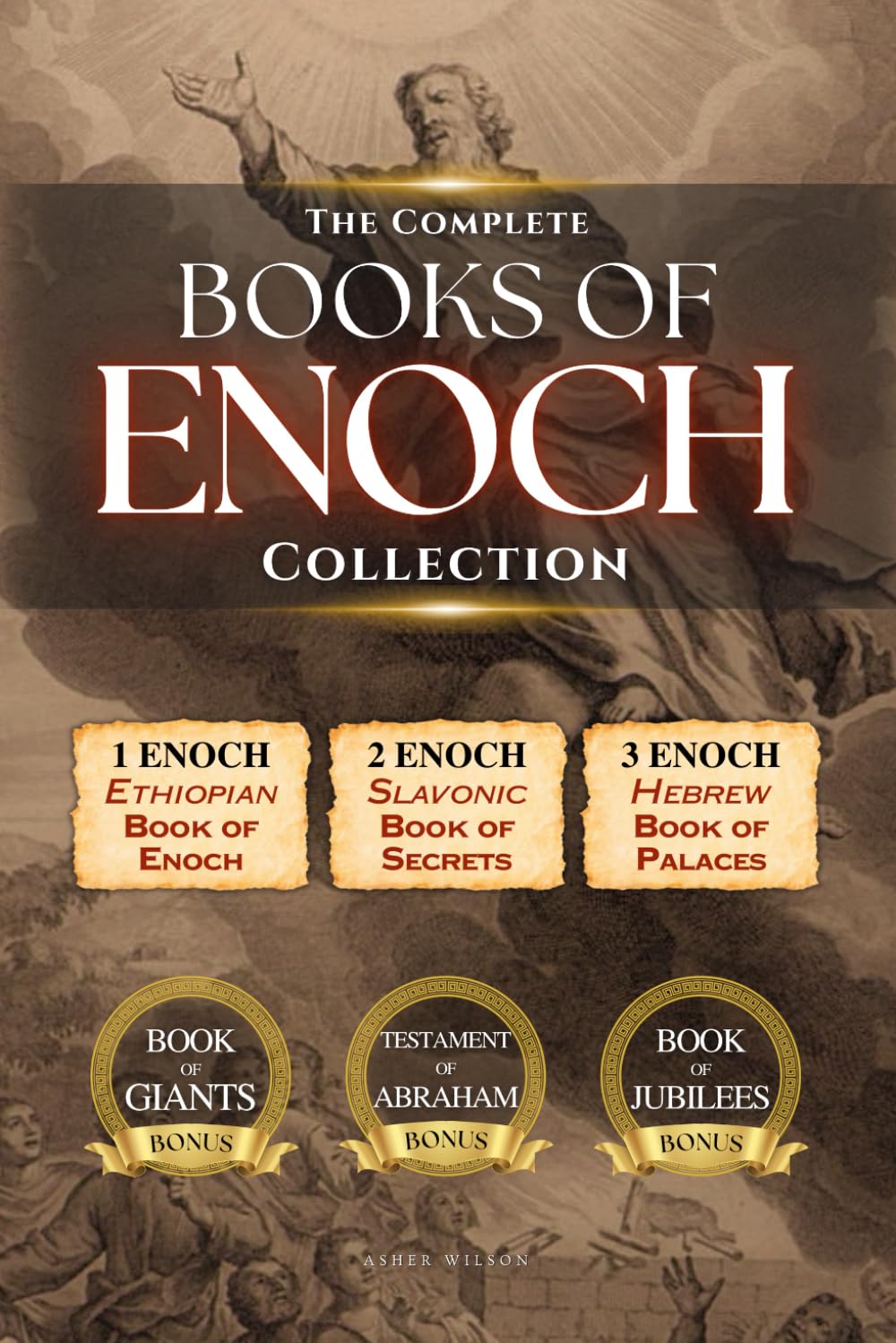 THE COMPLETE BOOKS OF ENOCH Collection: 1 Enoch (Ethiopian Enoch), 2 ...