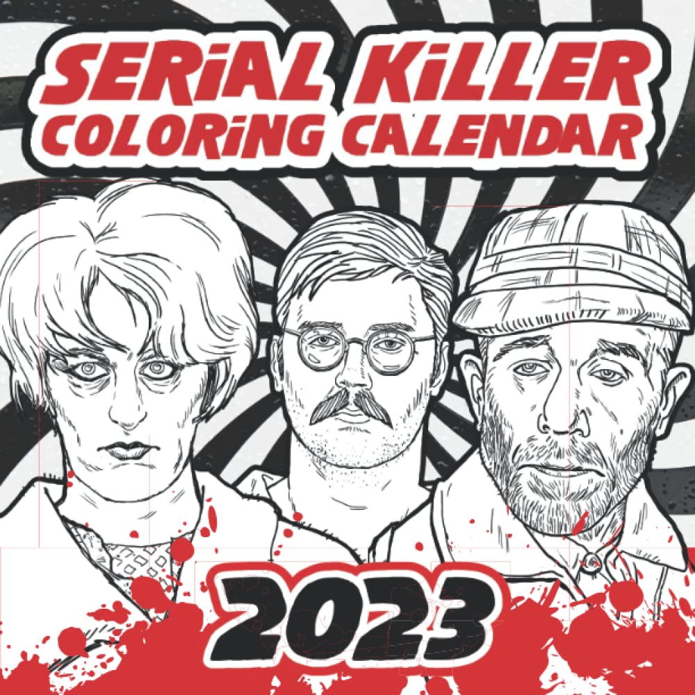 Buy Serial Killer Coloring : A 16 Month with Notorious Serial Killers ...