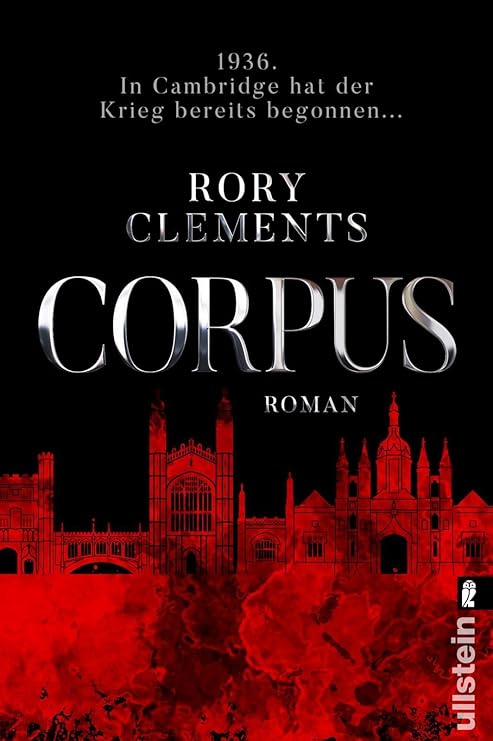 Corpus: Roman (Ein Thomas-Wilde-Roman, Band 1) : Clements, Rory, Leeb ...