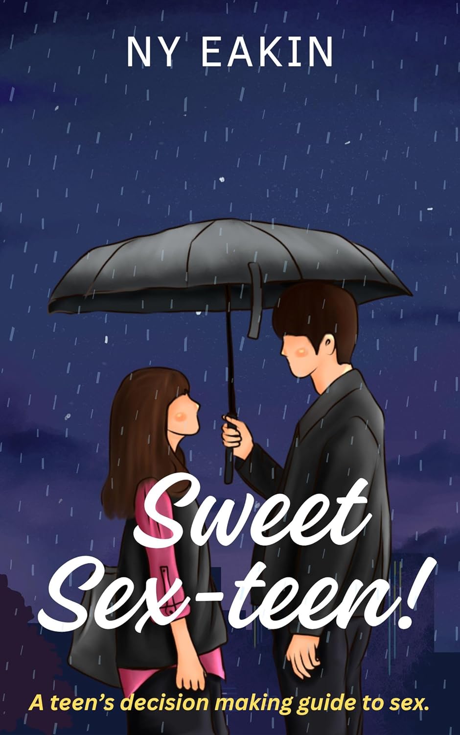 Amazon.com: SWEET SEX-TEEN!: Sex talk for teenagers; a decision making guide to sex. eBook ...