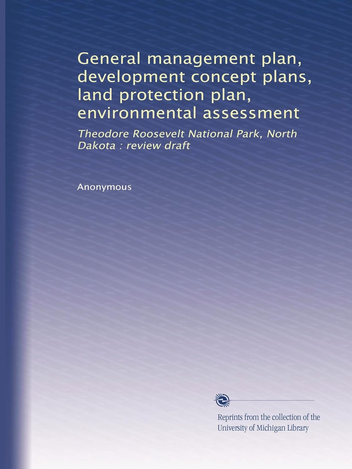 Amazon.com: General management plan, development concept plans, land ...