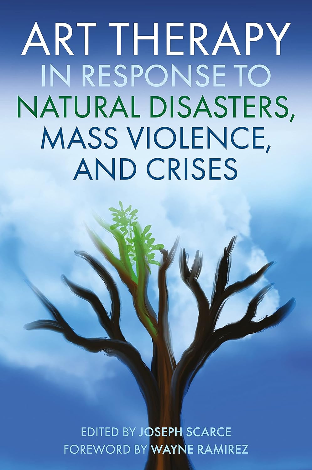 Art Therapy in Response to Natural Disasters, Mass Violence, and Crises ...