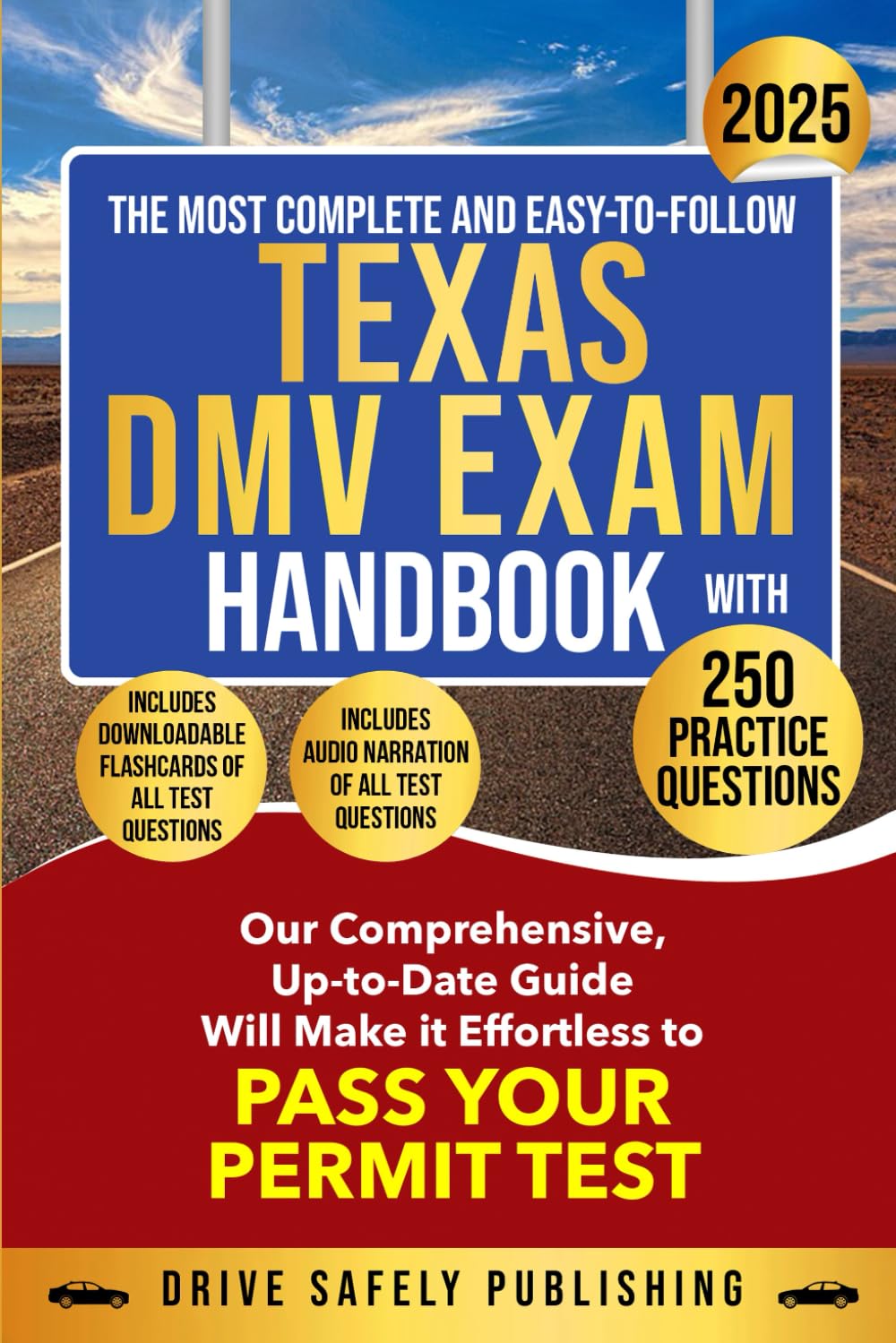 The Most Complete and Easy-to-Follow Texas DMV Exam Handbook with 250 ...