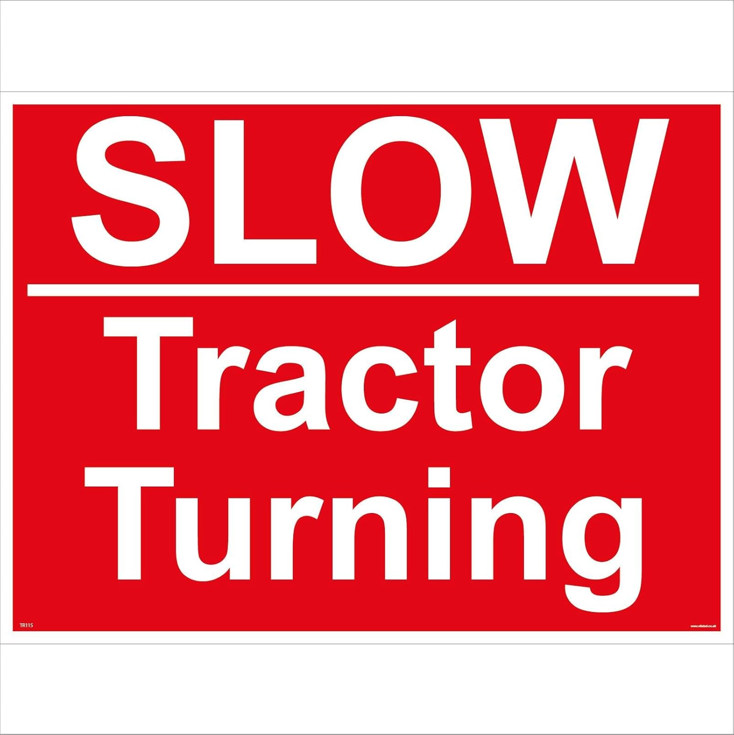 TR115 Traffic Sign SLOW TRACTOR TURNING 600mm x 450mm .STICKER/SAV ...
