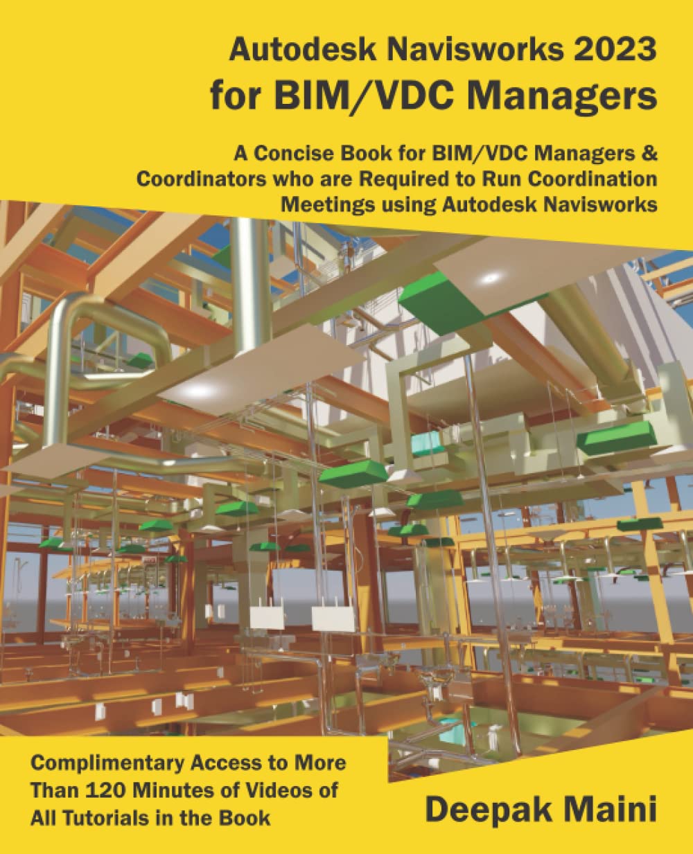Autodesk Navisworks 2023 for BIM/VDC Managers: Maini, Deepak ...
