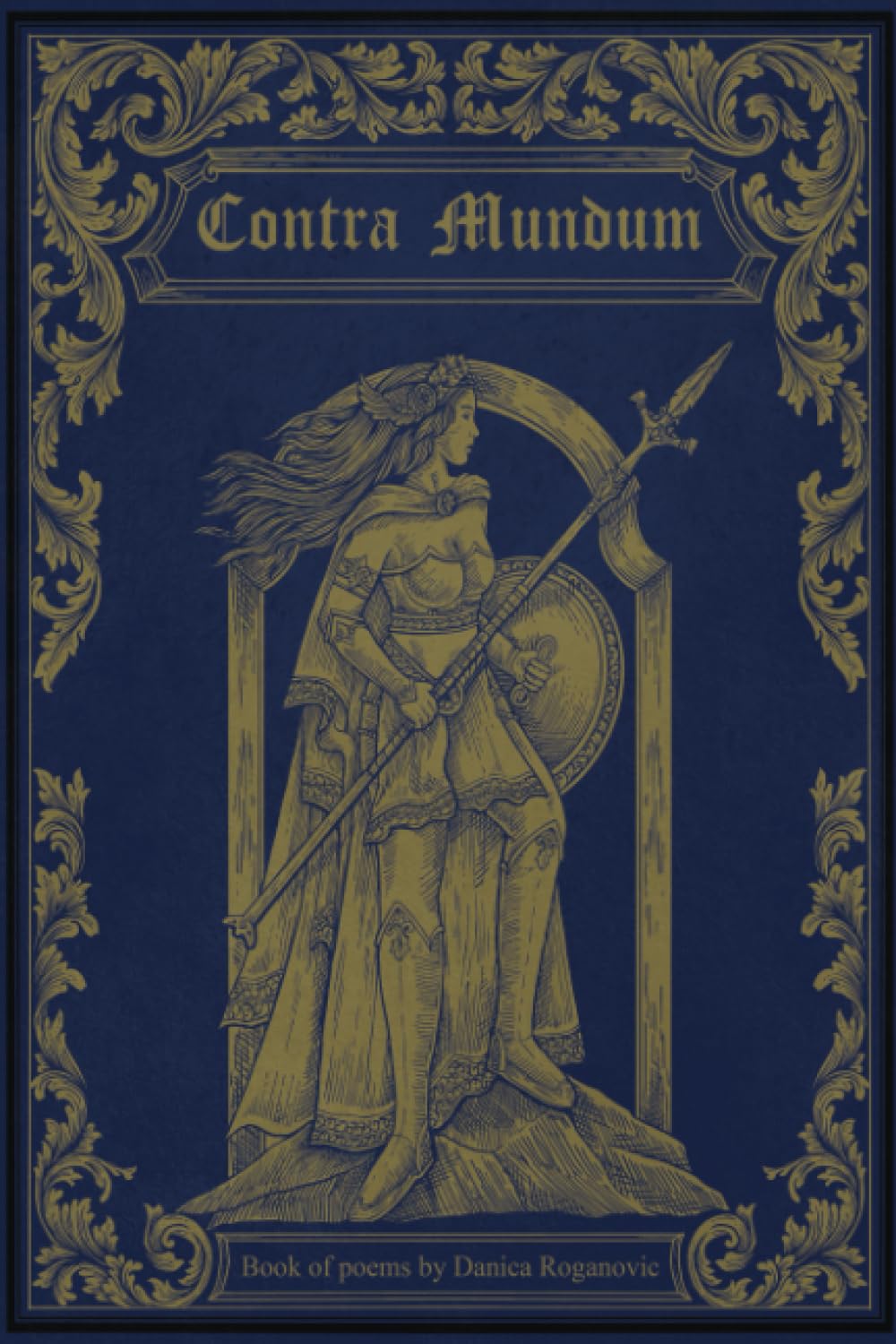 Amazon.com: CONTRA MUNDUM: A book of poems by Danica Roganovic ...