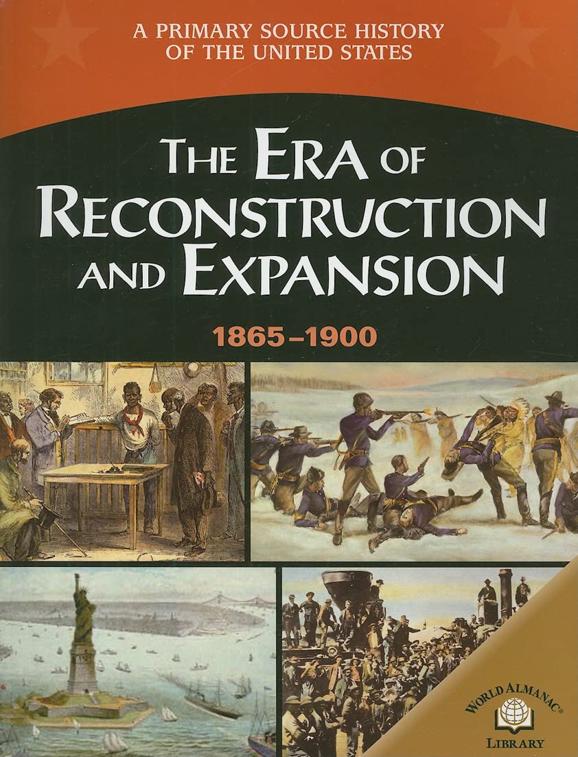The Era of Reconstruction and Expansion 1865-1900: Stanley, George ...