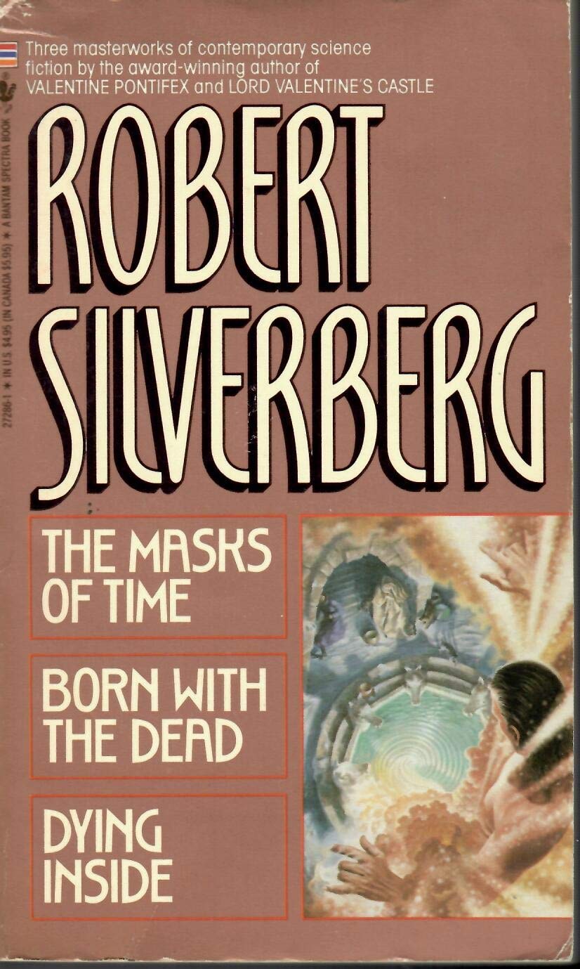 3 Novels: Masks/time/: Silverberg, Robert: 9780553272864: Amazon.com: Books