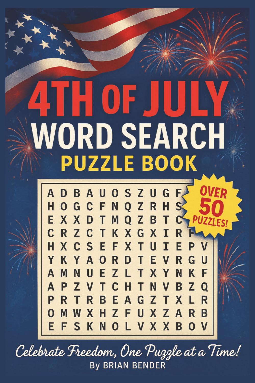 4th of July Word Search Puzzle Book: Easy-to-Read Patriotic Puzzles ...