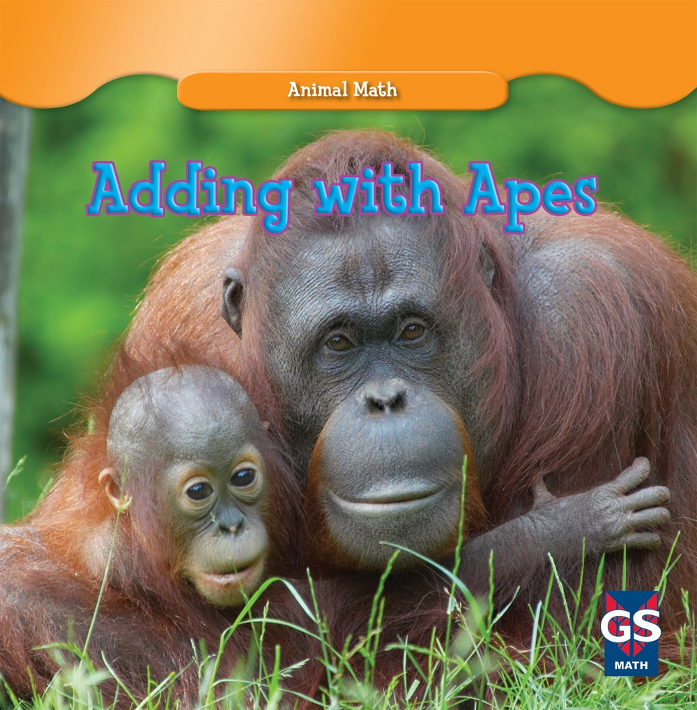 Adding With Apes (Animal Math): James, Adele: 9781433956560: Amazon.com ...