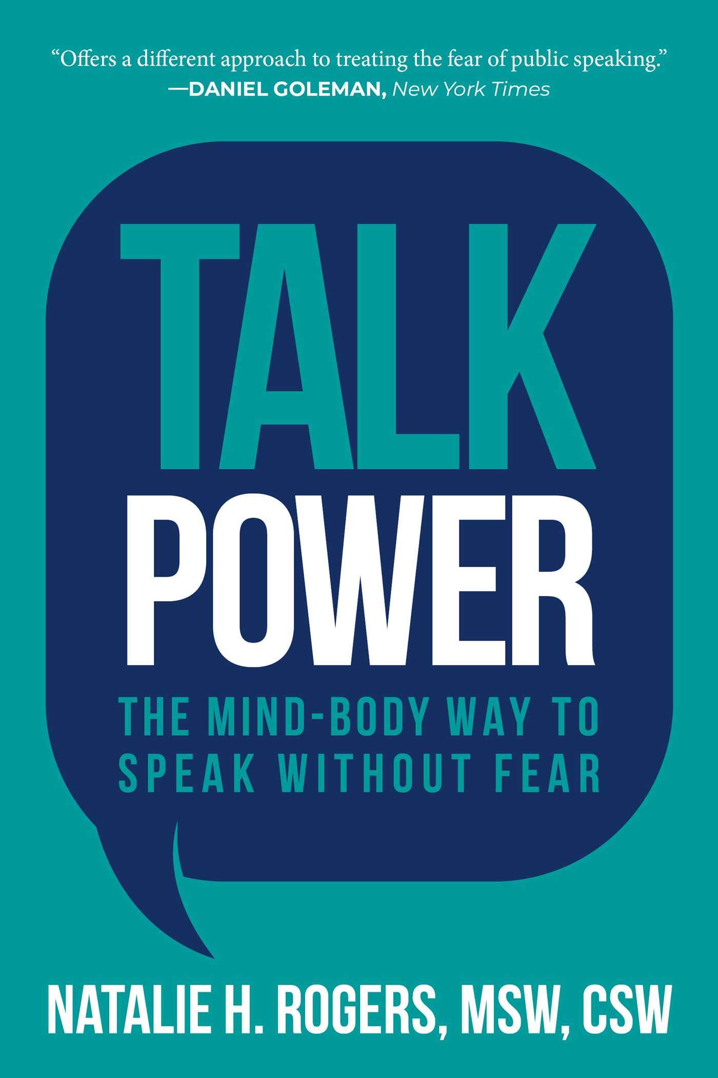 Talk Power: The Mind-Body Way to Speak Without Fear: Rogers MSW CSW ...
