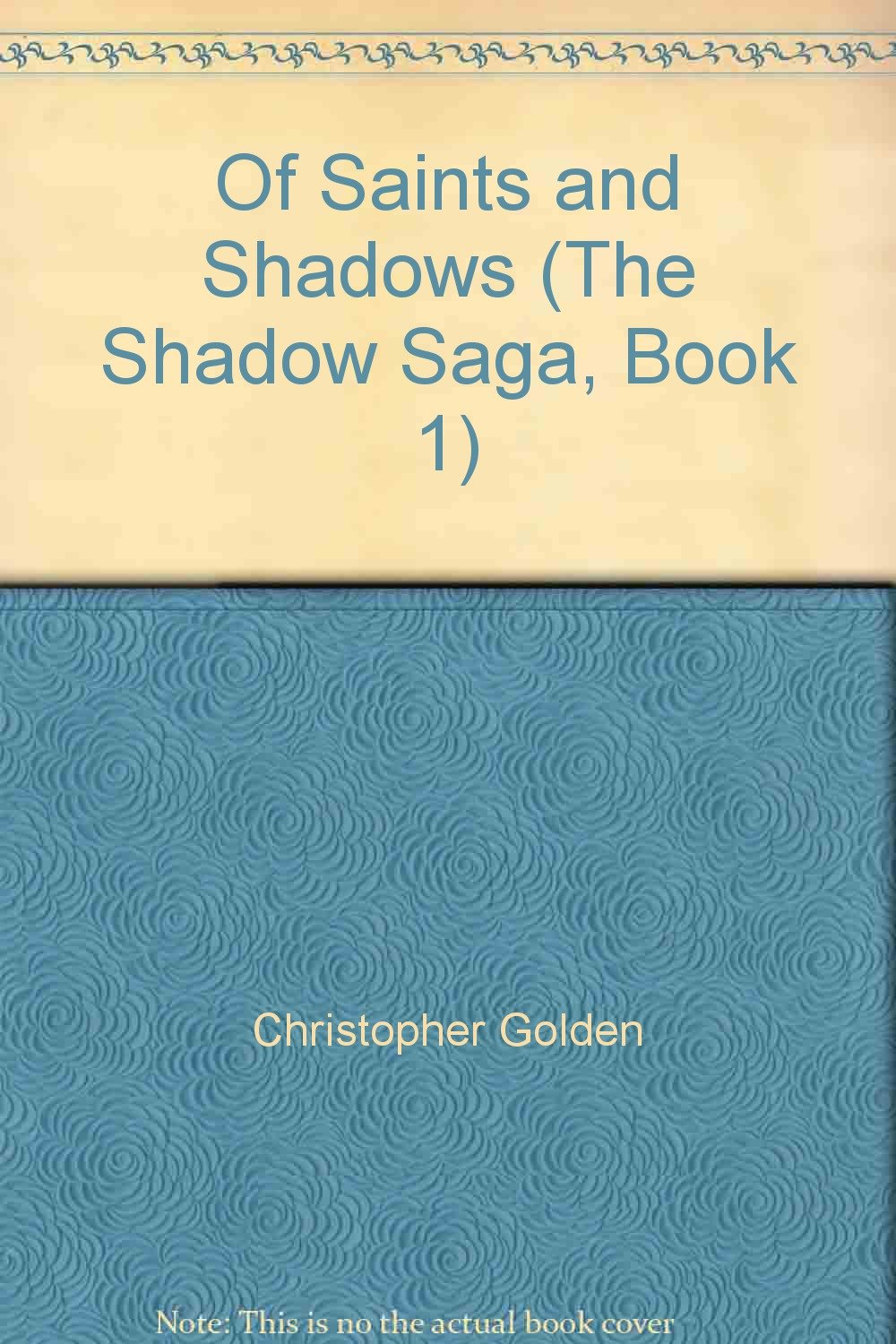 Of Saints and Shadows: Christopher Golden: Amazon.com: Books