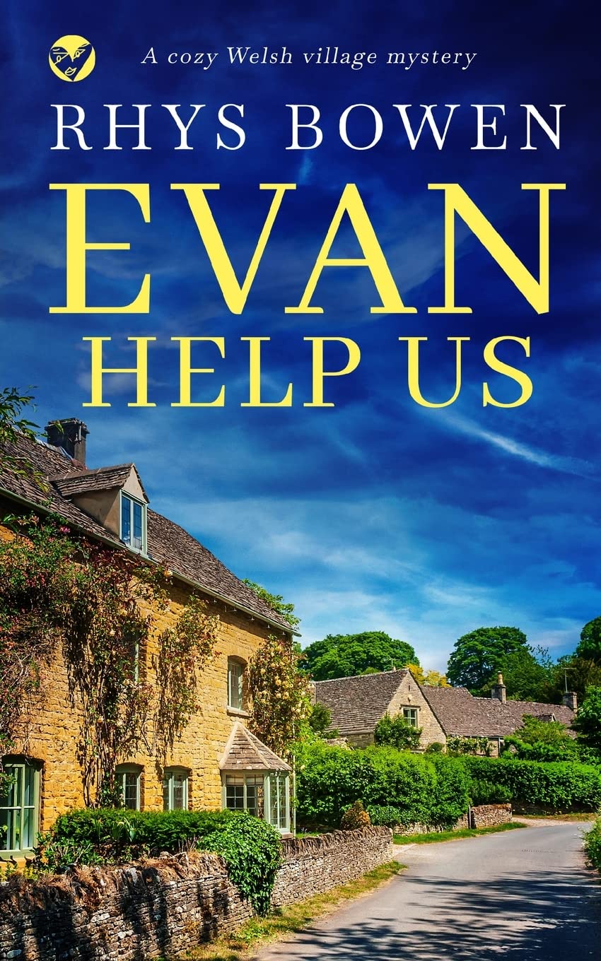 EVAN HELP US a cozy Welsh village mystery (Constable Evan Evans): Rhys ...