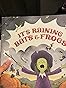 It's Raining Bats & Frogs: Colby, Rebecca, Henry, Steven: 9781250049926 ...