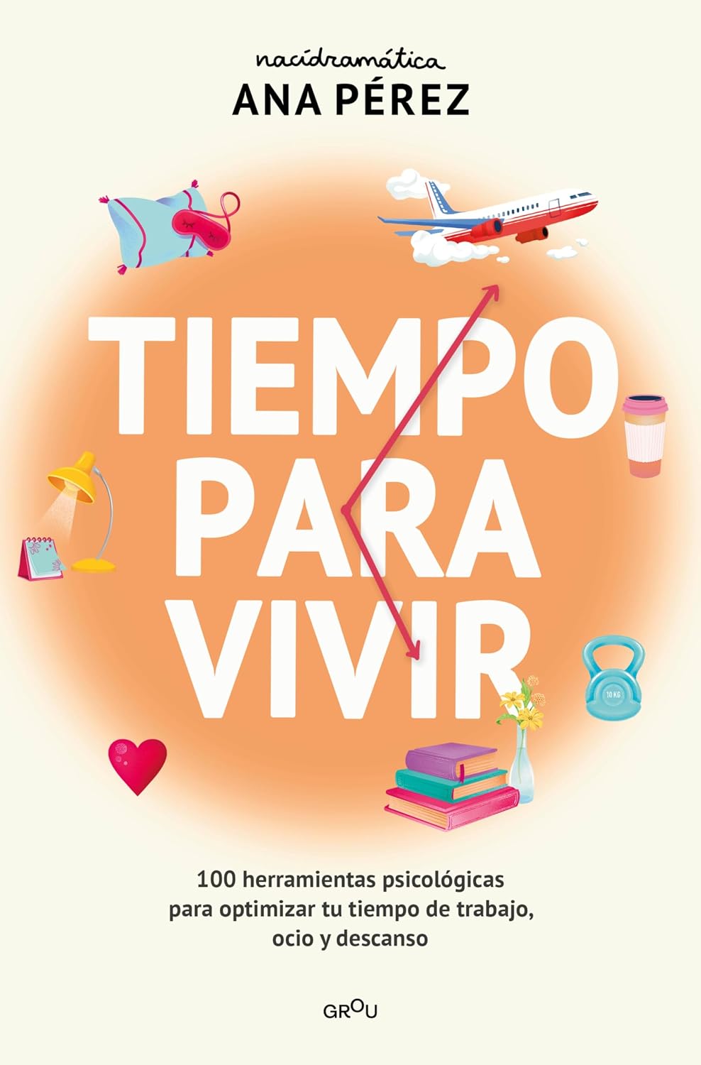 Amazon.com: Tiempo para vivir: 100 herramientas psicológicas para ...