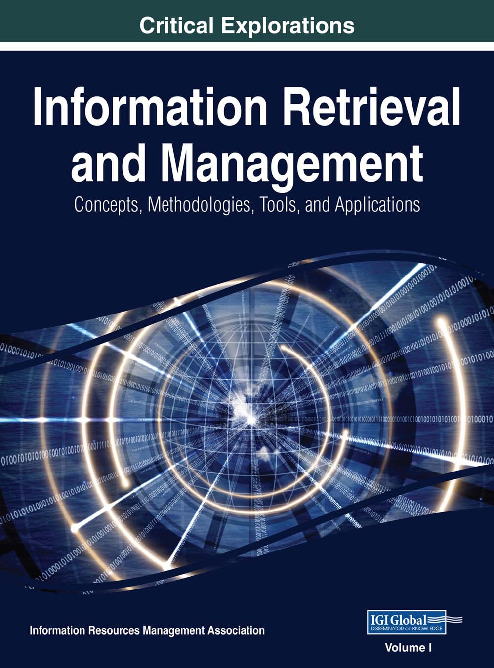 Buy Information Retrieval and Management: Concepts, Methodologies ...