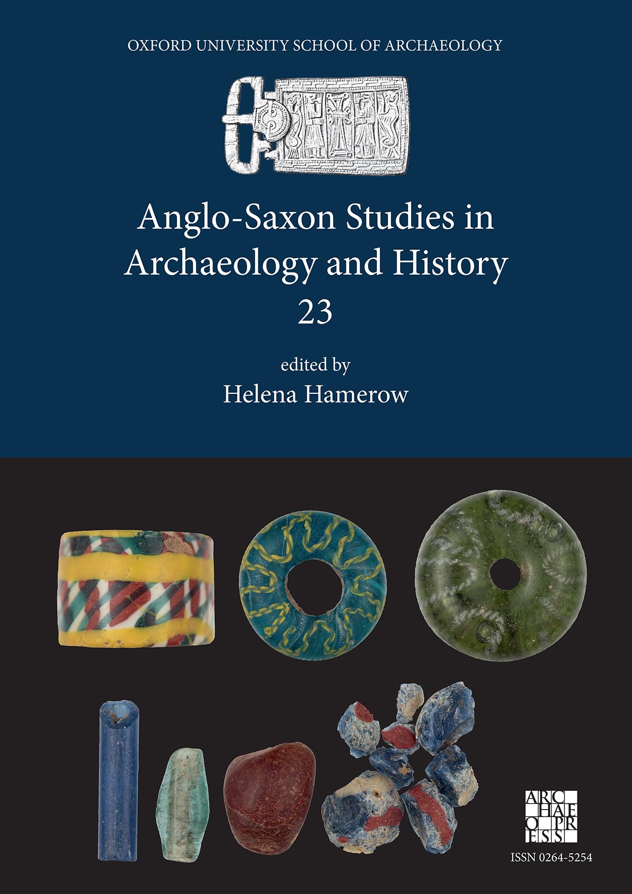 Anglo-Saxon Studies in Archaeology and History 23 (Anglo-Saxon Studies ...
