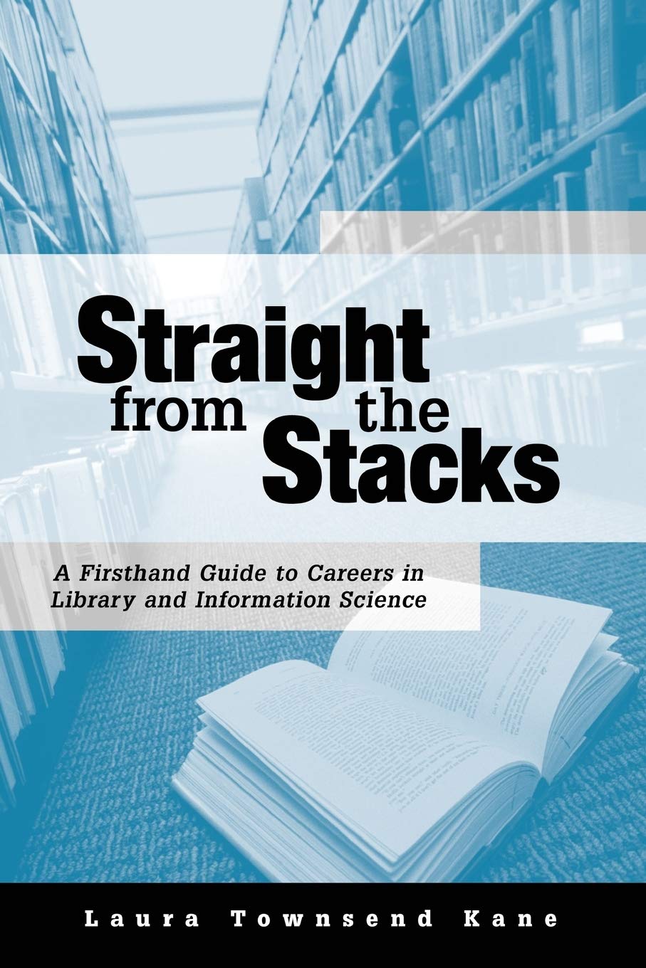 Amazon.com: Straight from the Stacks: A Firsthand Guide to Careers in ...