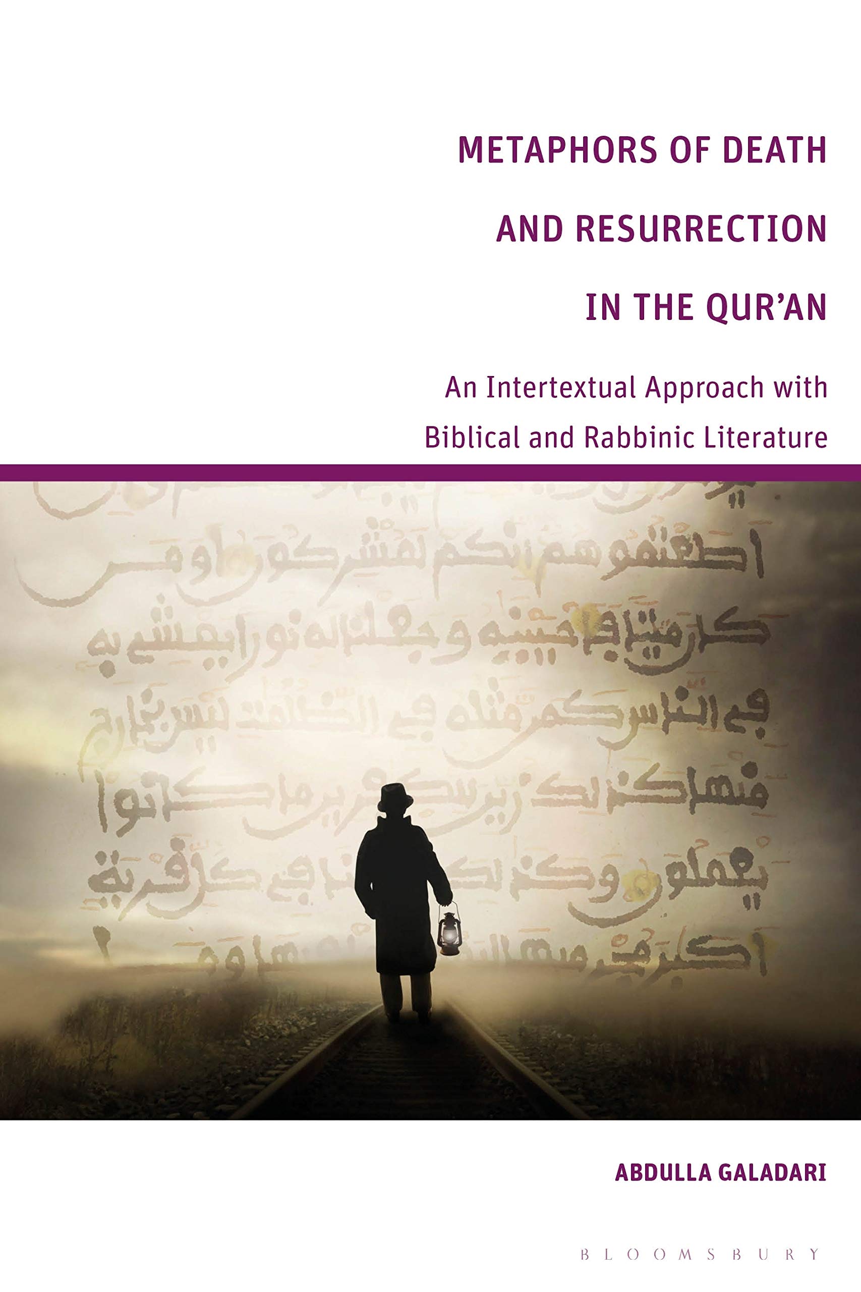 Metaphors of Death and Resurrection in the Qur’an: An Intertextual ...