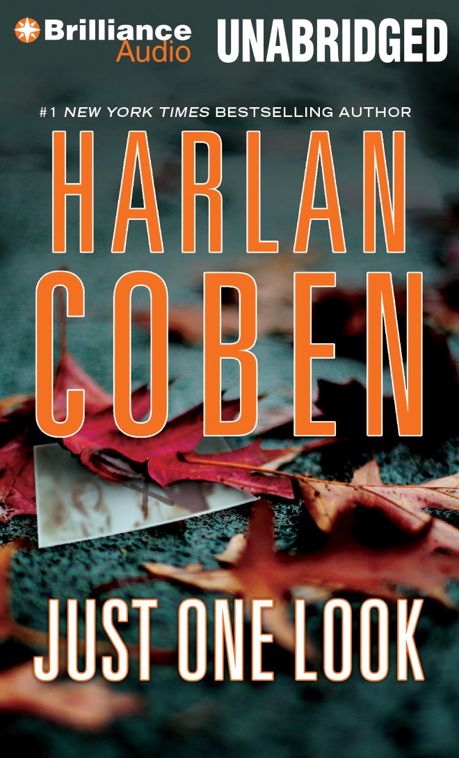 Amazon.com: Just One Look: 9781491500590: Coben, Harlan, Dawe, Angela ...