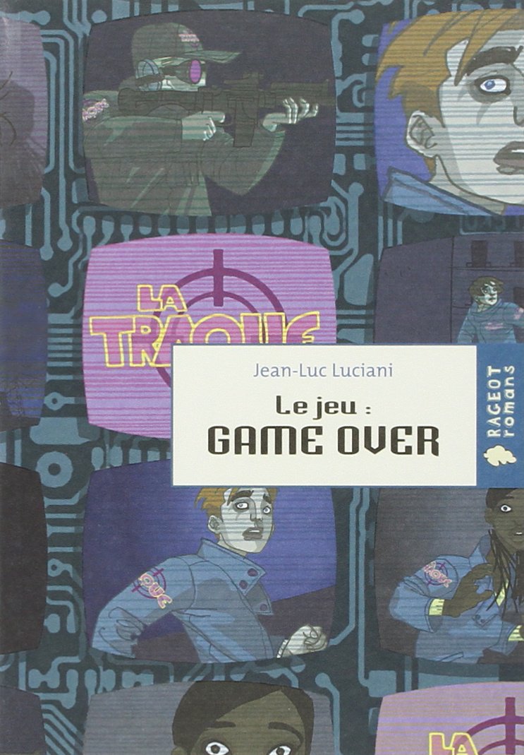Amazon.com: Le jeu : Game Over: 9782700232240: Jean-Luc Luciani: Books