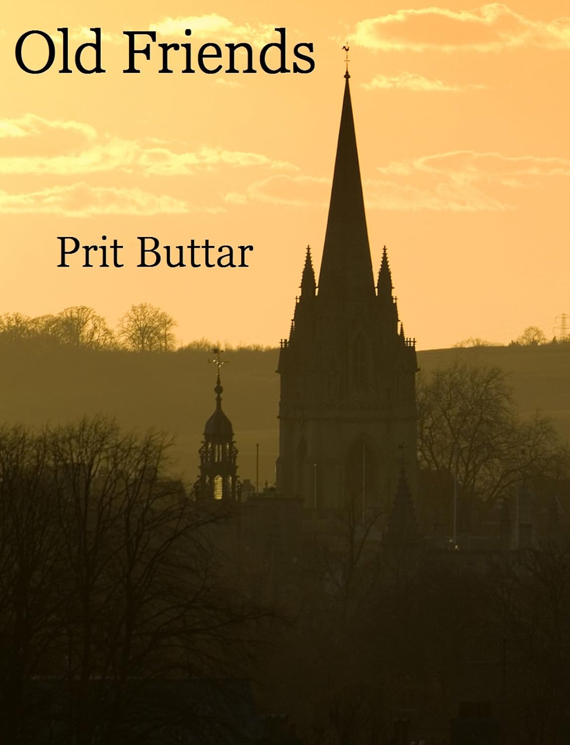 Old Friends: A story of love - Kindle edition by Buttar, Prit ...