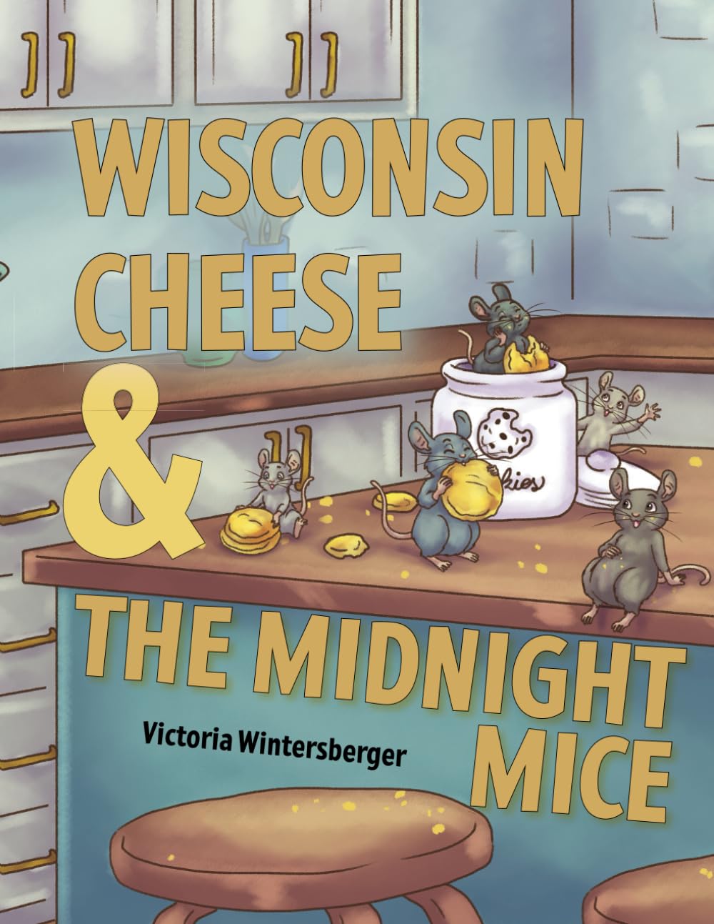 Wisconsin Cheese & The Midnight Mice: Wintersberger, Victoria ...