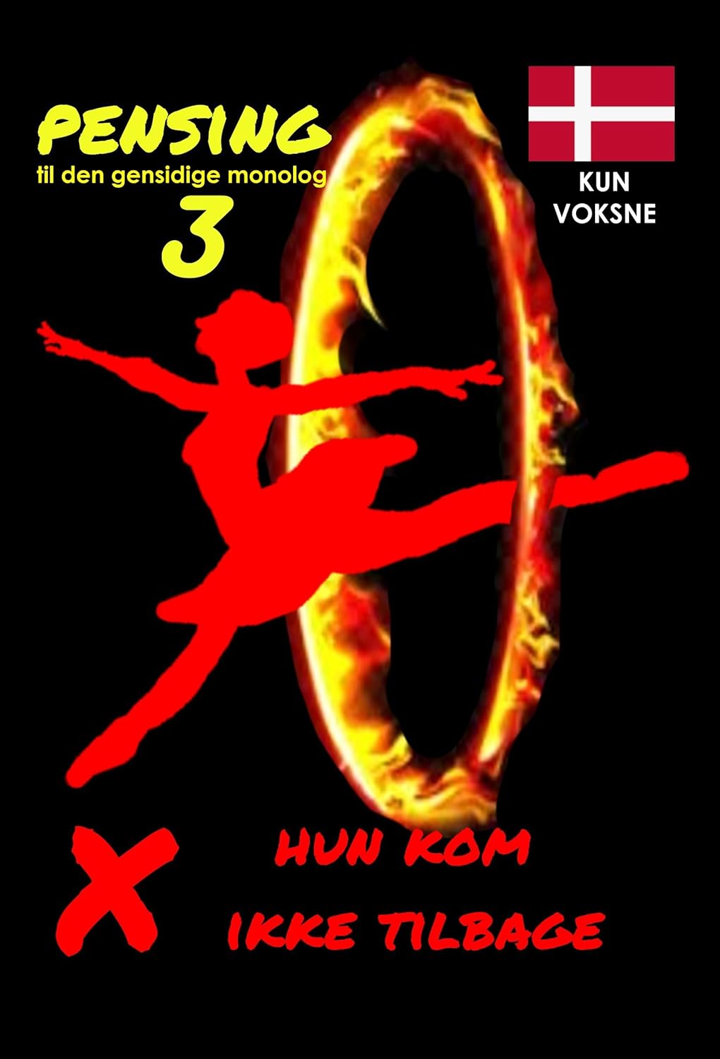 pensing 3 til den gensidige monolog: hun kom ikke tilbage (Danish ...