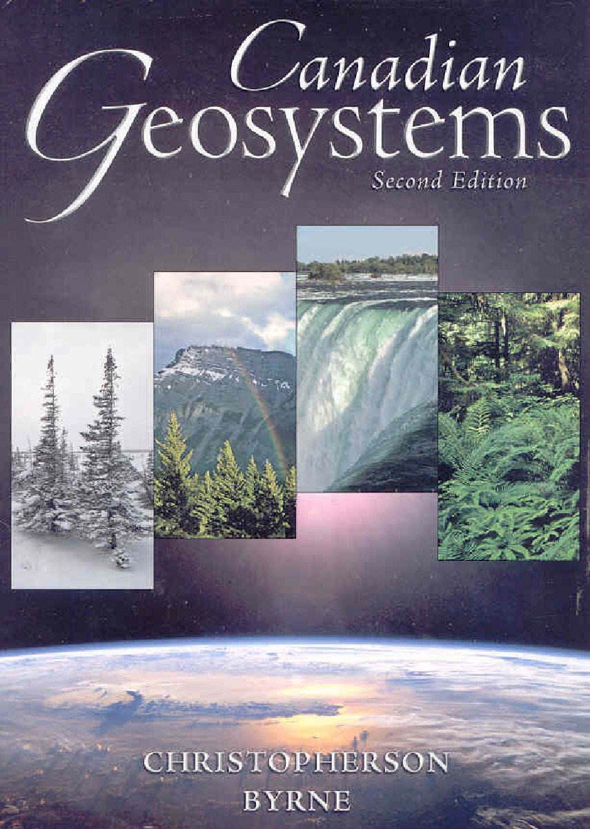 Geosystems: An Introduction to Physical Geography, Second Canadian ...