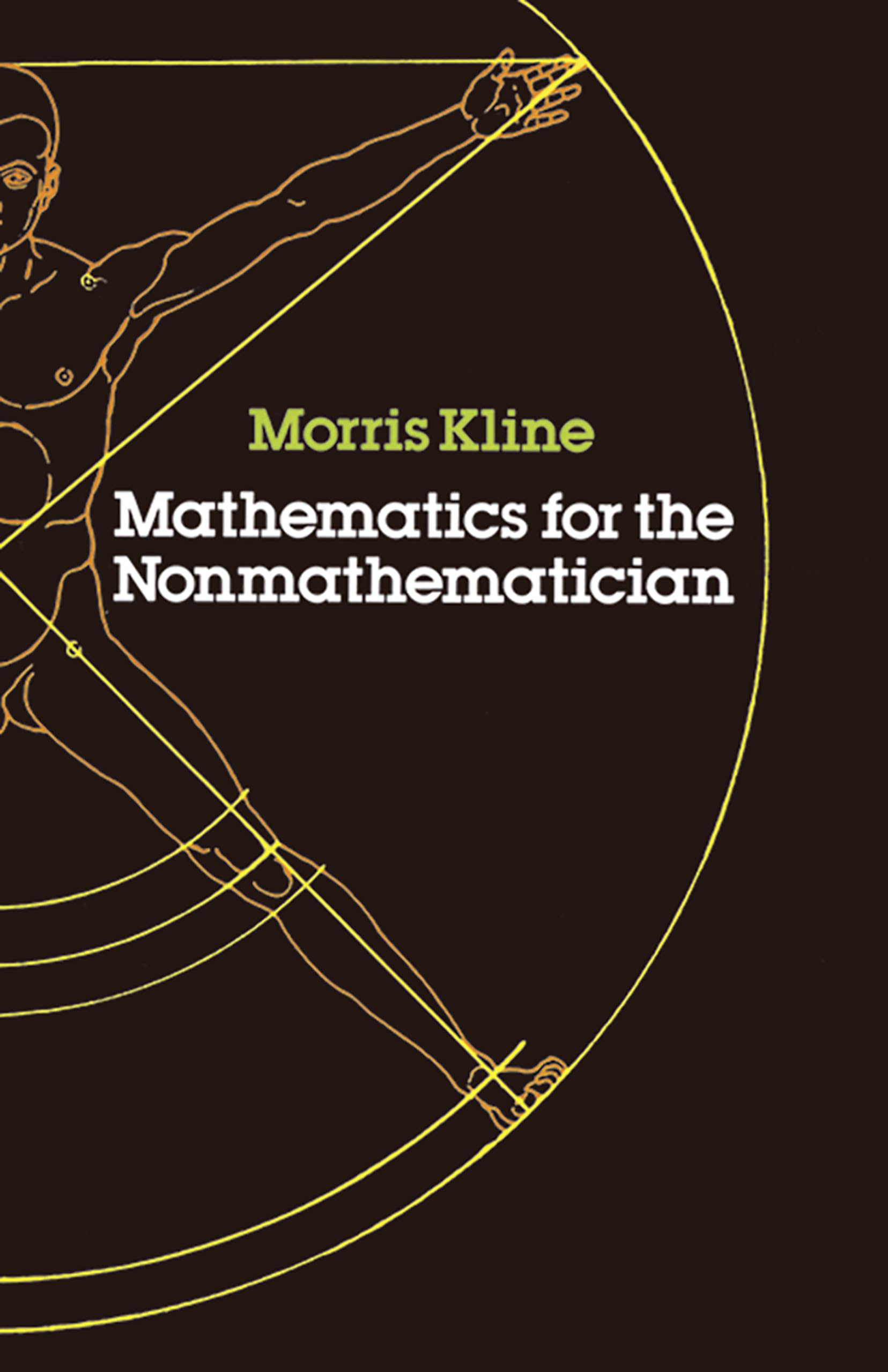 Amazon Mathematics For The Nonmathematician Dover Books On Mathematics Kline Morris