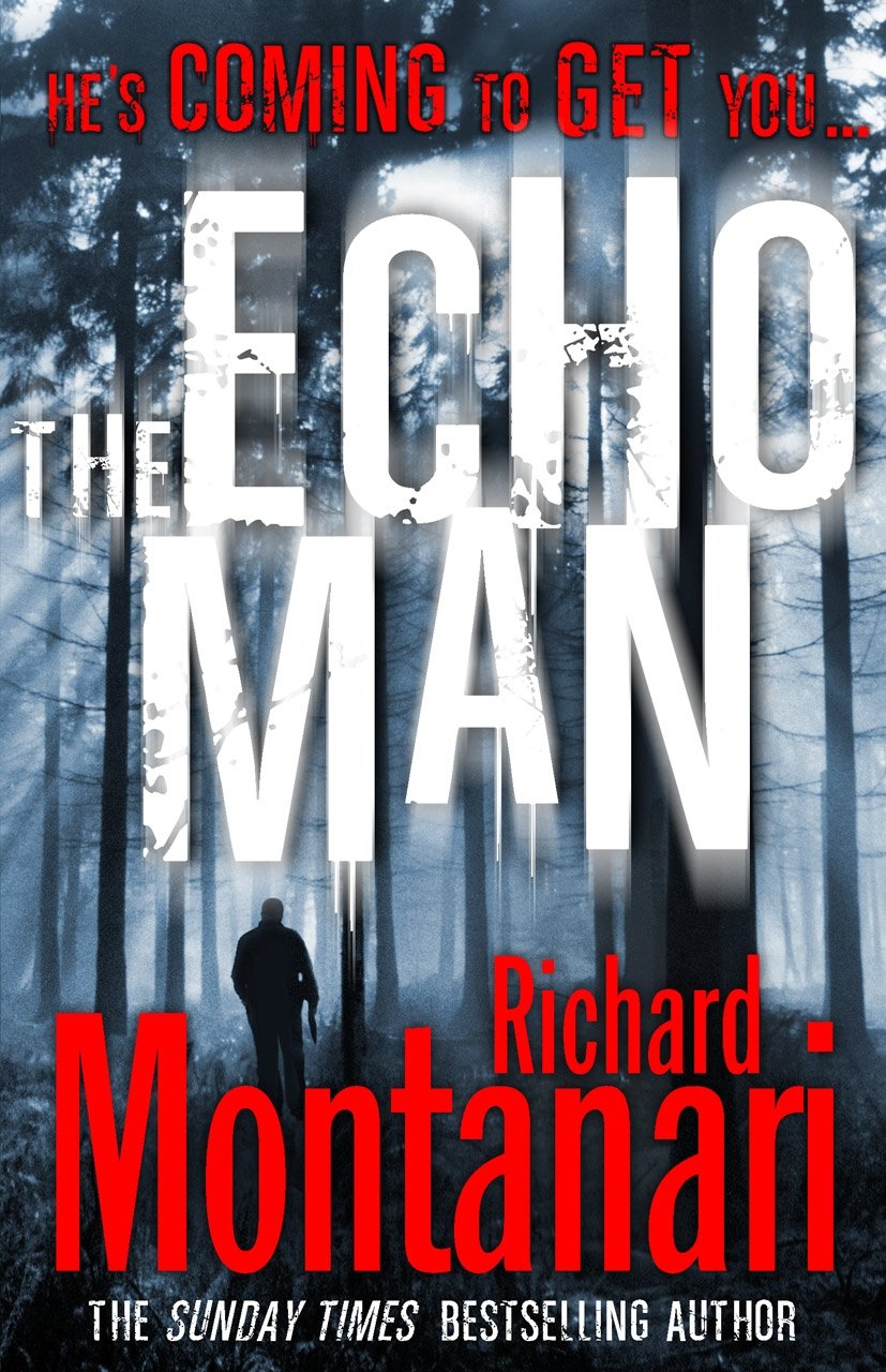 The Echo Man: (Byrne & Balzano 5) : Montanari, Richard: Amazon.de: Bücher