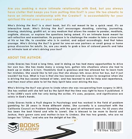 Who's Driving the Bus?: A Storybook for Grown-Ups and Those Who Are ...