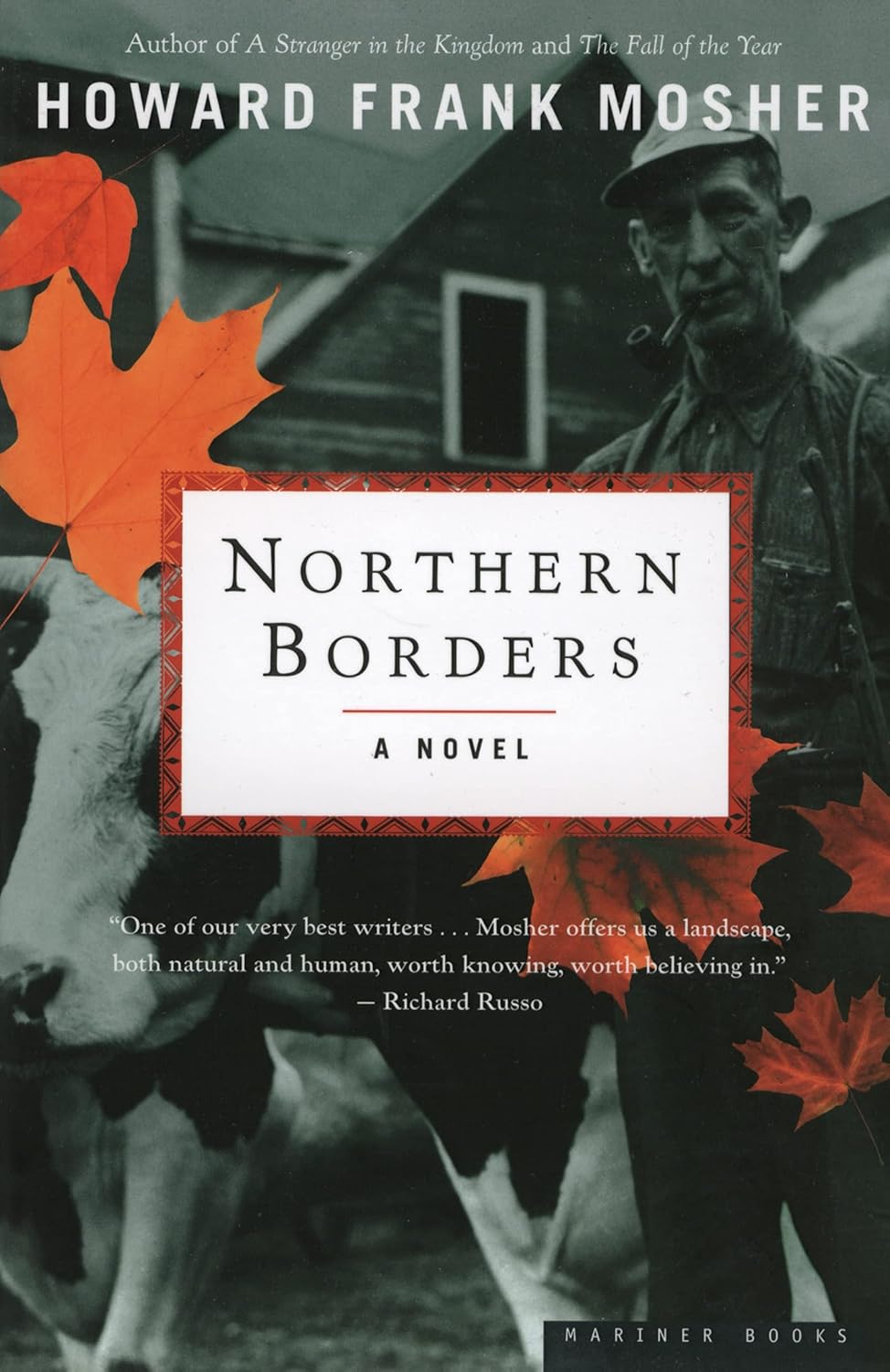 Amazon.com: Northern Borders: A Novel: 9780618240098: Mosher, Howard ...