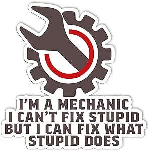 Amazon.com: I Cant Fix Stupid Do Stickers Funny Scarasim Mechanic Joke ...