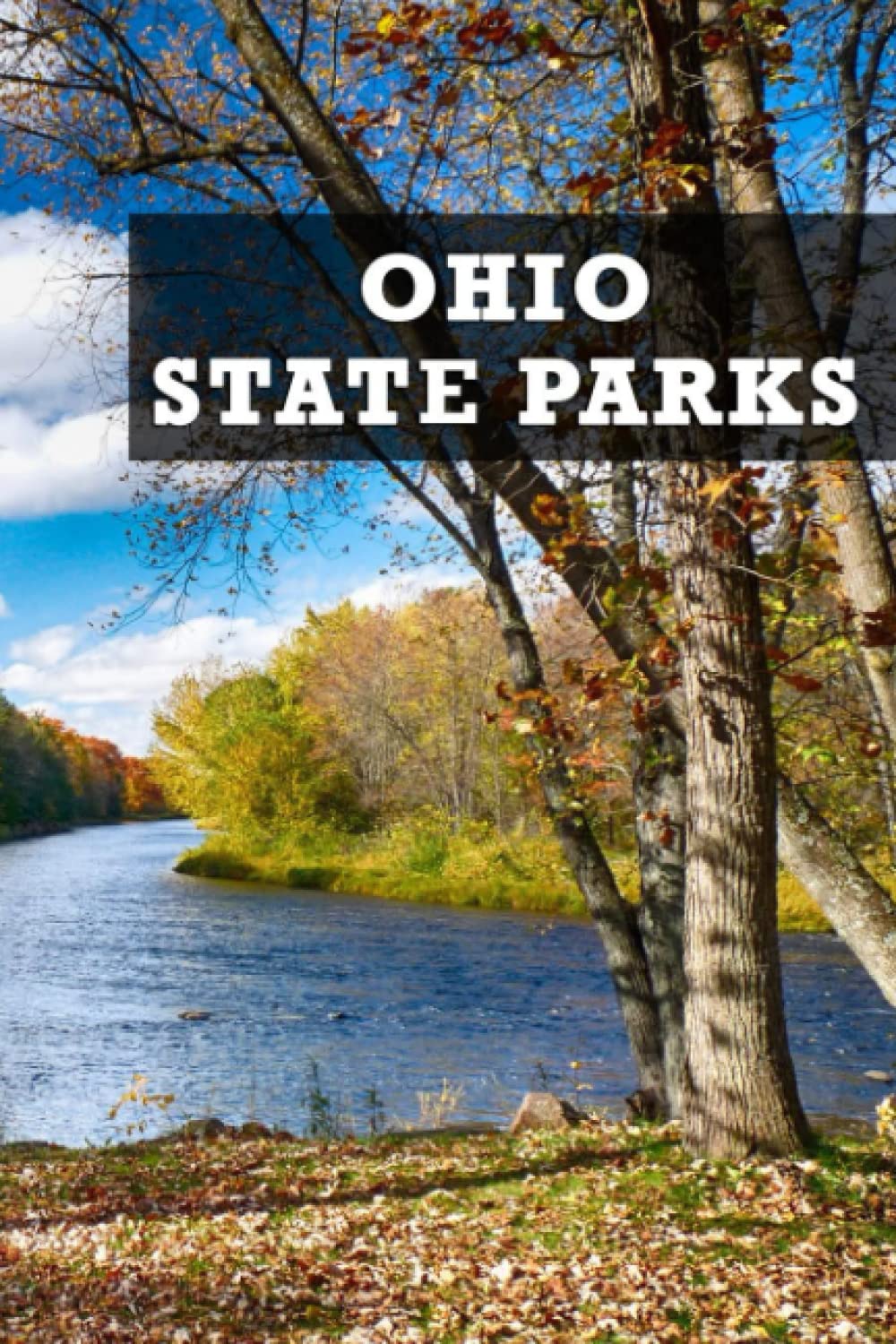 List of Ohio state parks: Ohio state park checklist | Description of ...