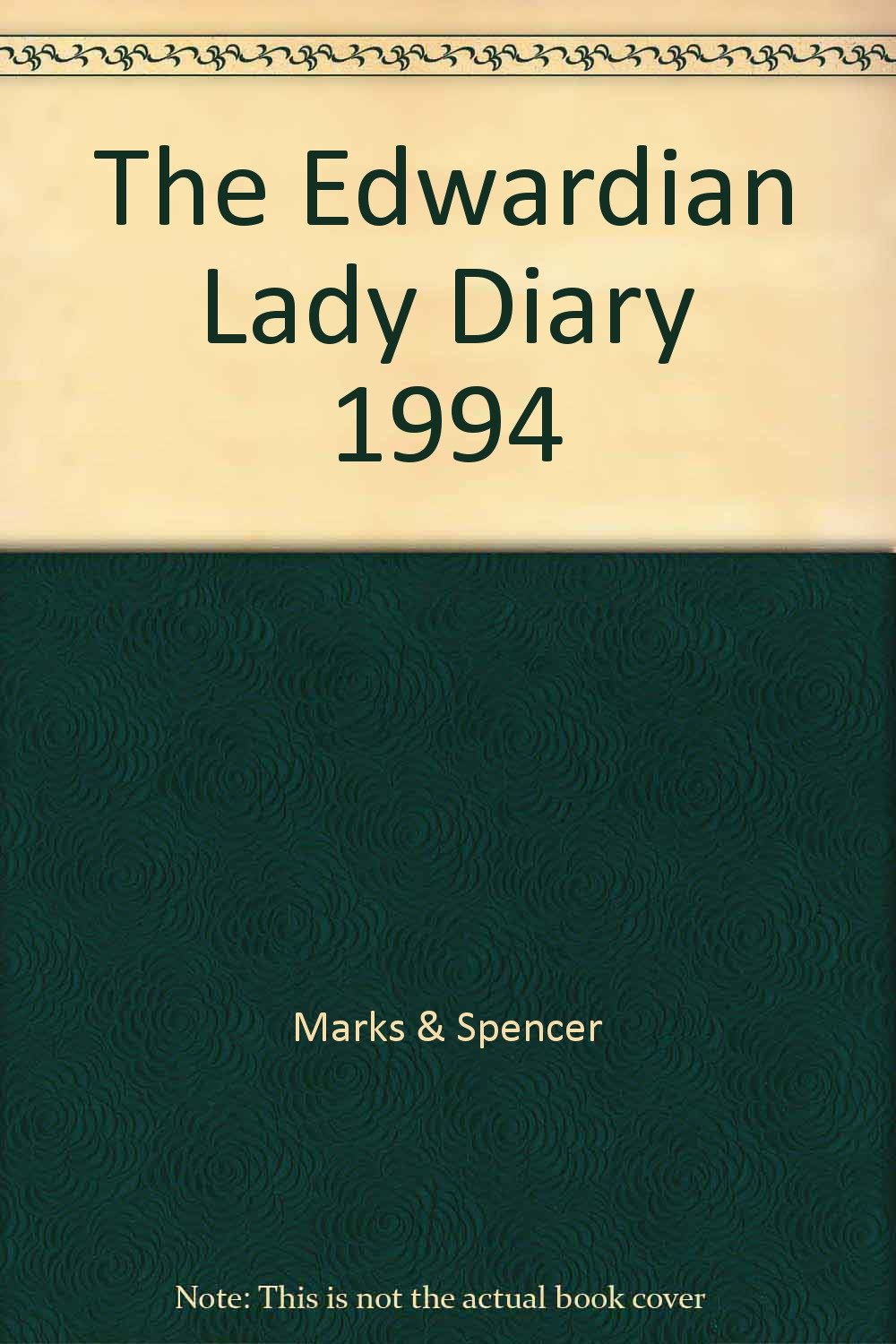 The Edwardian Lady Diary 1994: Marks & Spencer: Amazon.com: Books