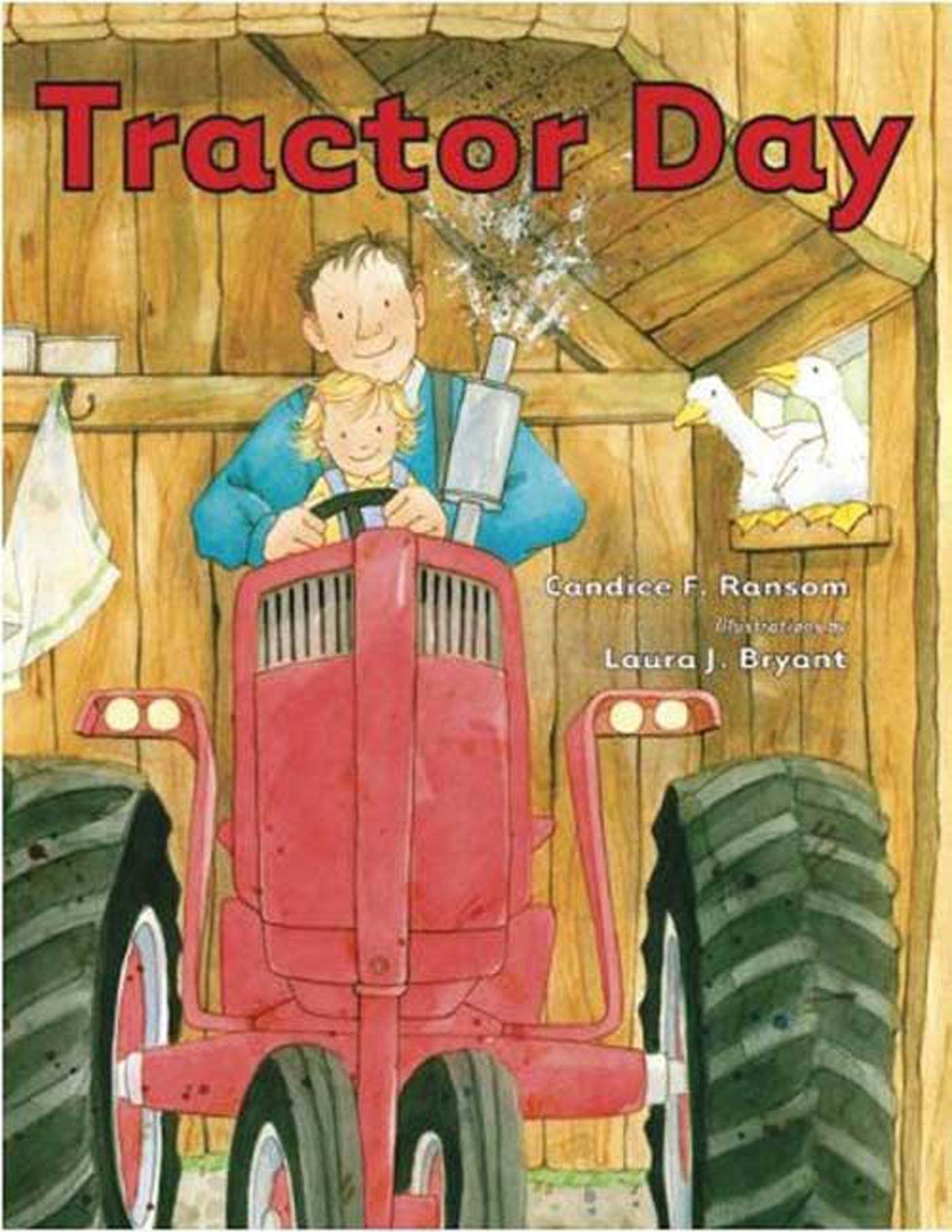 Tractor Day: Ransom, Candice F., Bryant, Laura J.: 9780802780904 ...