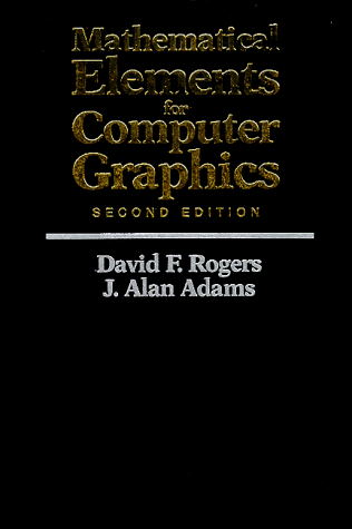 Mathematical Elements for Computer Graphics: 9780070535299: Computer ...