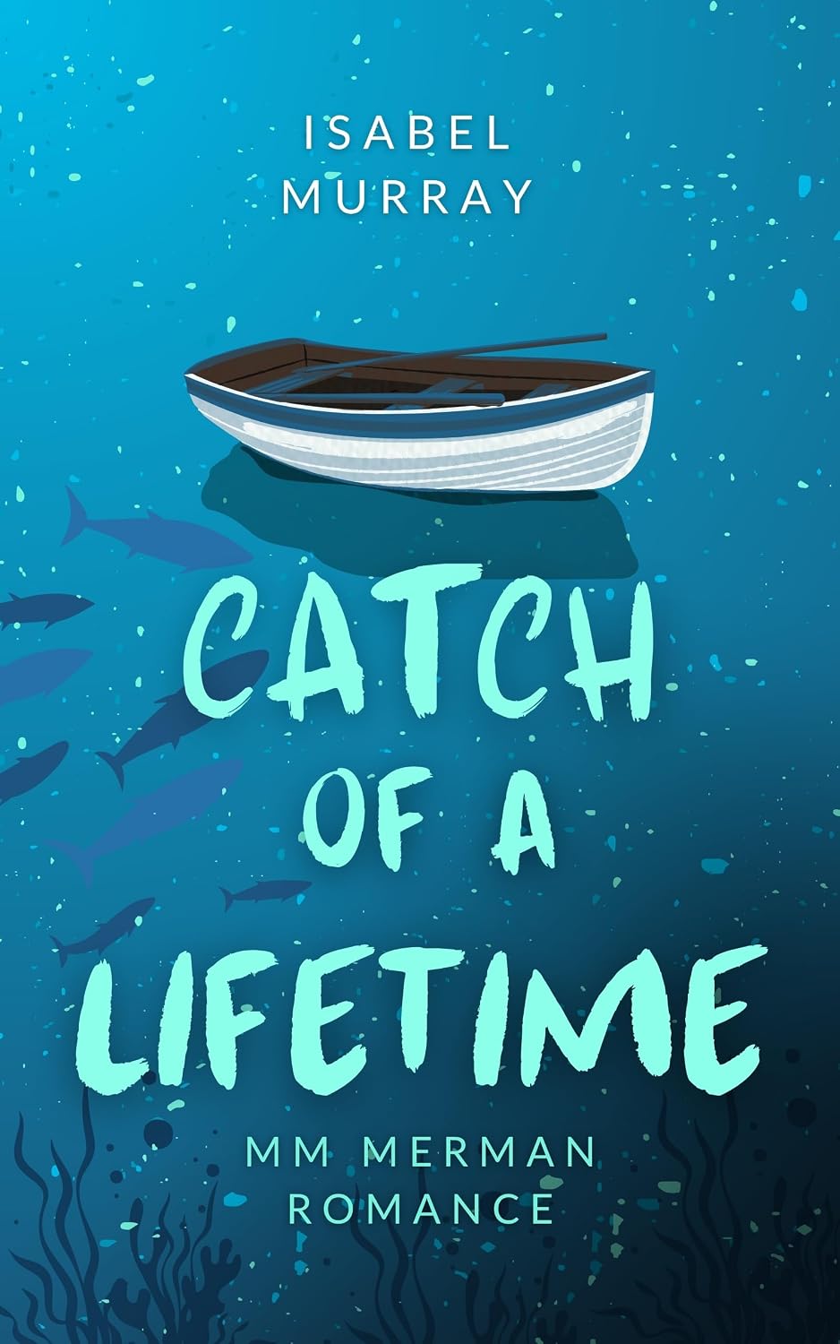 Catch of a Lifetime: MM Merman Romance (Ebb and Flow Book 2) eBook ...