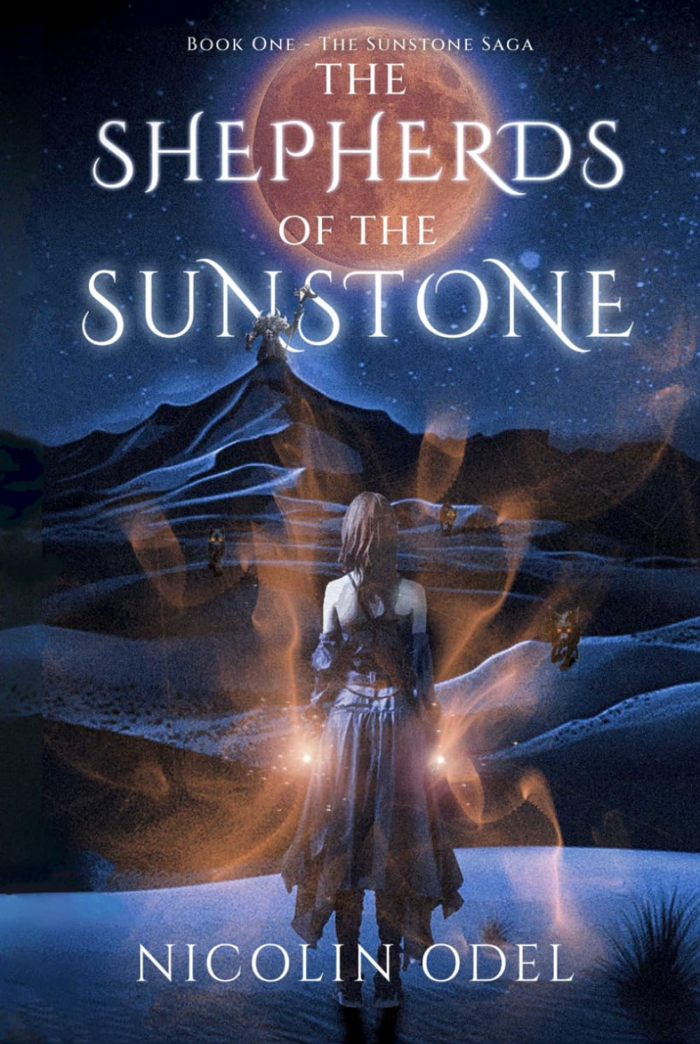 The Shepherds of the Sunstone: Book One - Sunstone Saga (The Sunstone ...